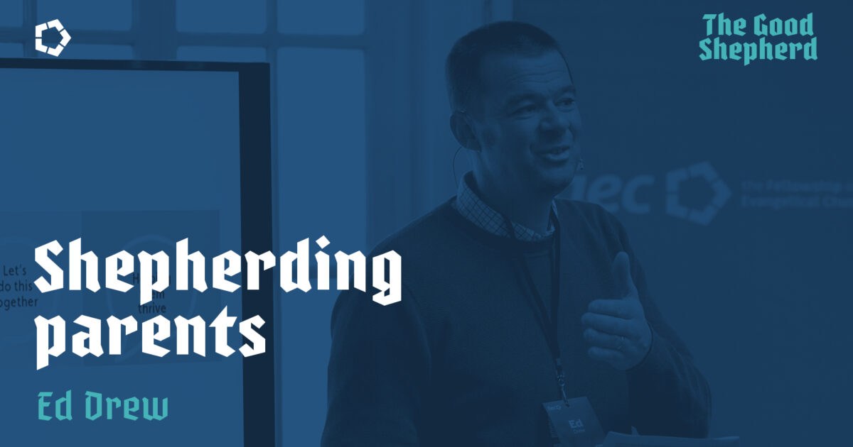 Shepherding Parents - FIEC