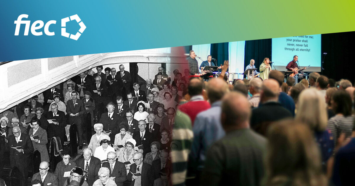 Why a Fellowship of Independent Evangelical Churches? - FIEC